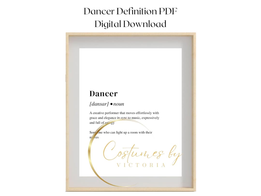 Dancer Definition Digital Download for Gift for Dancers & Performers ...