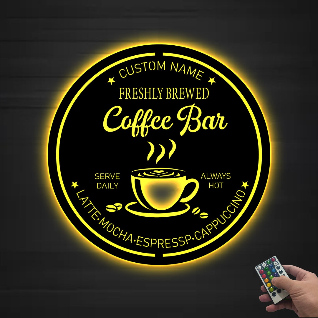 Custom Coffee Bar Metal Wall Art LED Light Personalized Coffee Lover ...