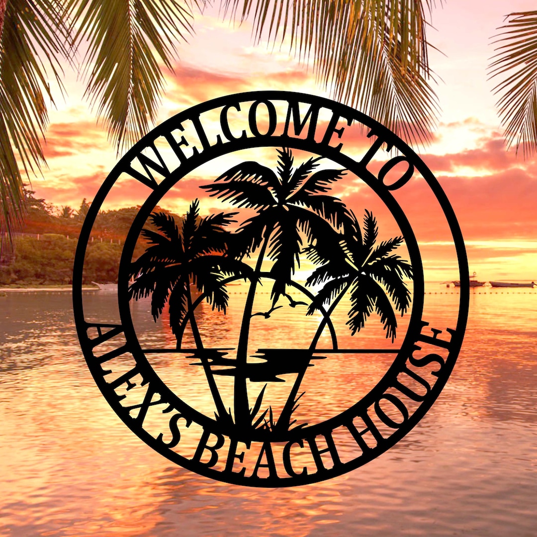 Custom Palm Tree Sign, Palm Tree Metal Sign, Beach House Sign ...