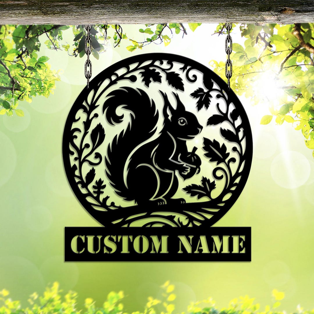 Custom Squirrel Metal Sign, Squirrel Metal Wall Decor, Outdoor Hanging ...