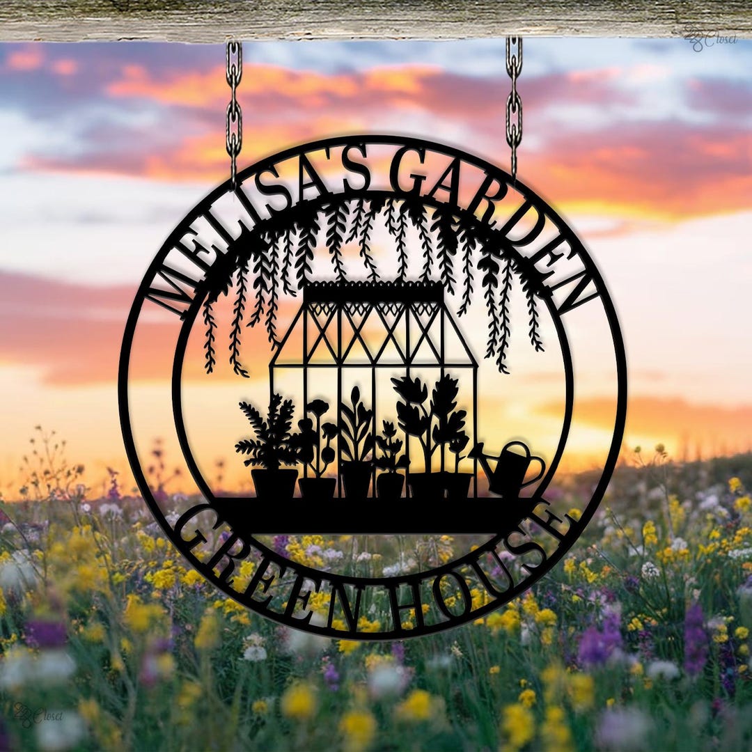 Custom Greenhouse Metal Sign, Greenhouse Decor With Name, Plant Lover ...
