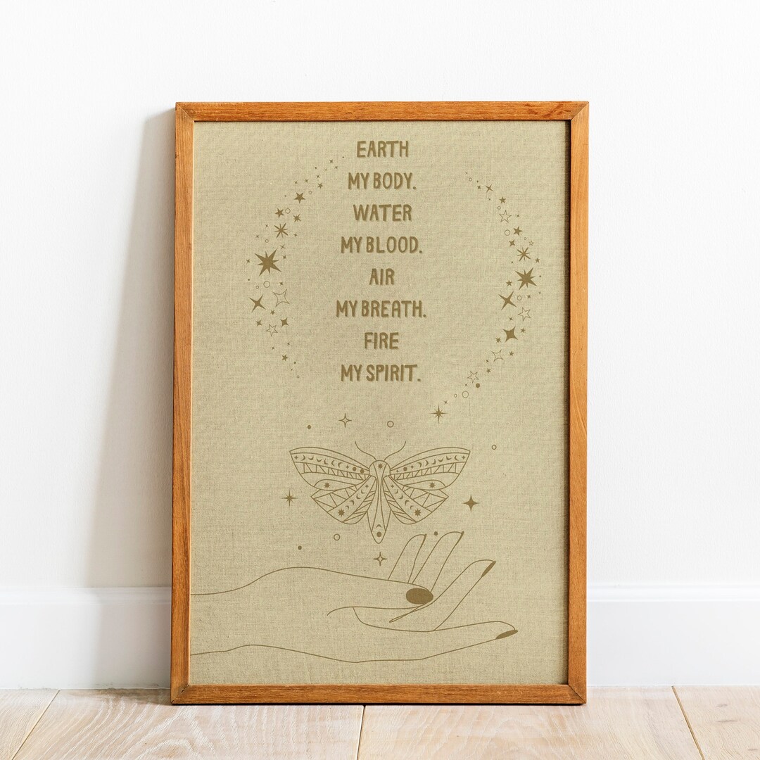 Earth My Body Water My Blood Air My Breath Fire My Spirit Quote ...