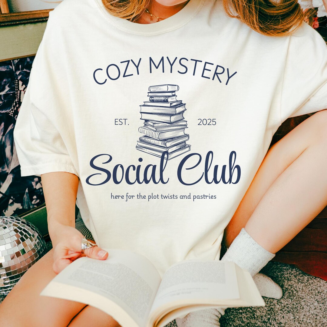 Cozy Mystery Social Club T-shirt, Book Club Tee, Book Club Gifts, Book ...