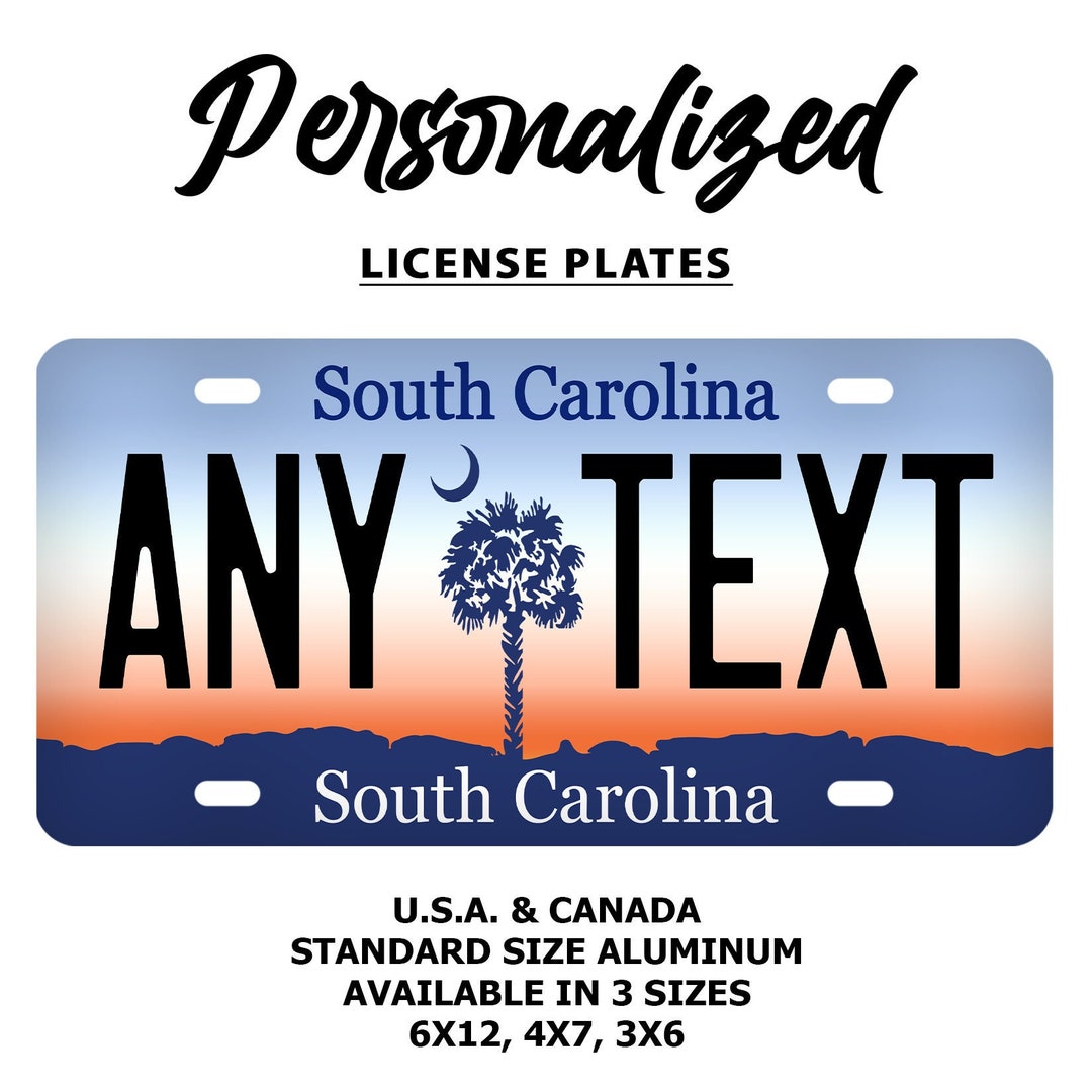 Custom South Carolina License Plate | Personalized Name | Custom Text ...