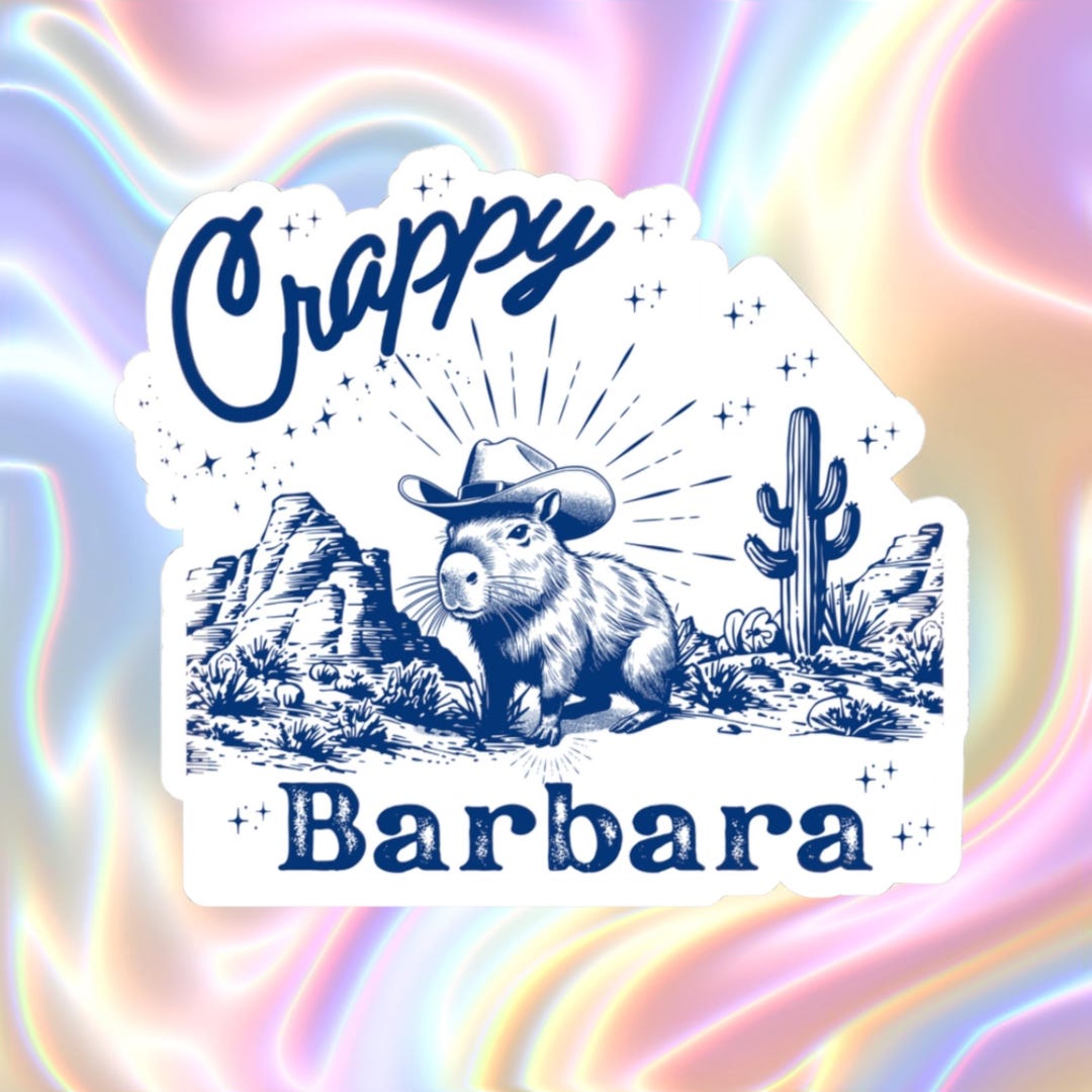 Capybara Crappy Barbara Cowboy Vinyl Sticker: Funny Dark Humor ...