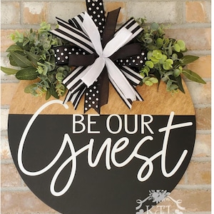 Be Our Guest Door Sign, Front Door Wreath, Black and White Bow Decor ...