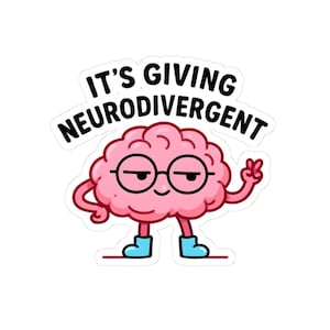 It's Giving Neurodivergent Kiss-cut Stickers, Cute Laptop Decals, Brain ...