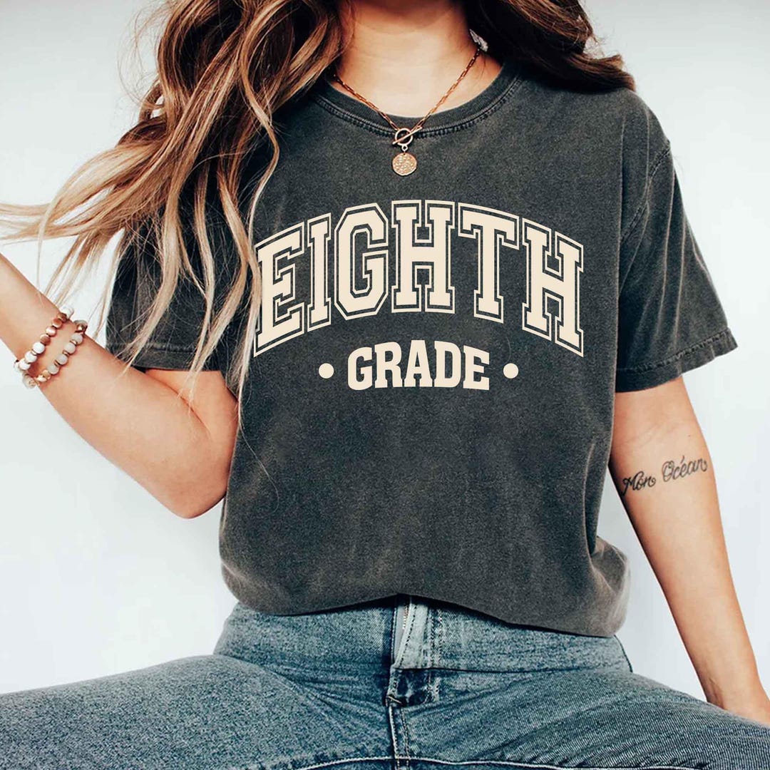 Comfort Colors® Eighth Grade Teacher Team Shirt, Trendy 8th Grade ...