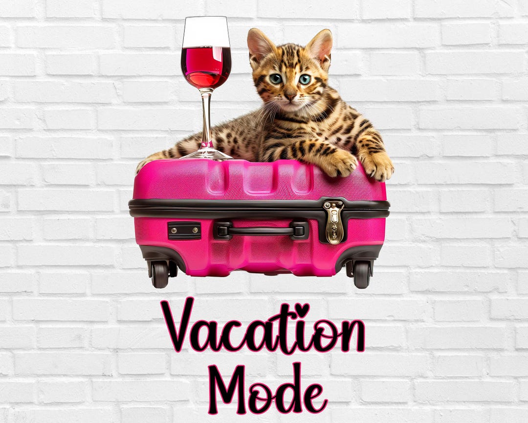 Cat Vacation Mode PNG | Vacay Mode PNG | Travel PNG | Girls Trip Png ...