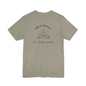 Life is Better at the Barn, Barn Life Shirt, Barn Shirt, Horse Girl Tee ...