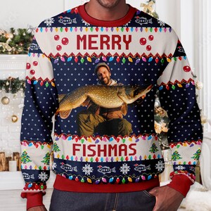 Personalized Fishing Christmas Ugly Sweater, Merry Fishmas Photo Ugly ...