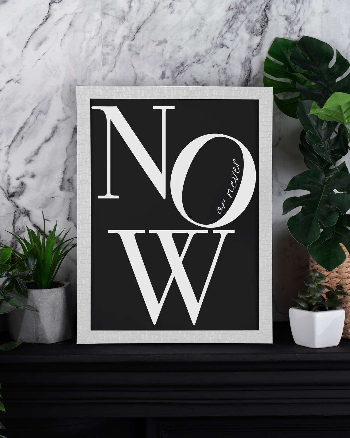 Printable Now or Never Poster Minimalist Typographic Art Print Now or ...