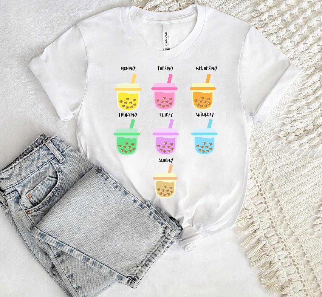 Cute Bubble Tea T Shirt, Weekdays T Shirt, Tea Lover T Shirt, Cute ...