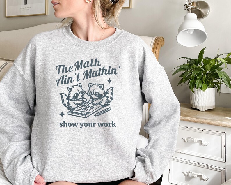 Funny Math Teacher Shirt, the Math Ain't Mathin Meme Shirt, Show Your ...
