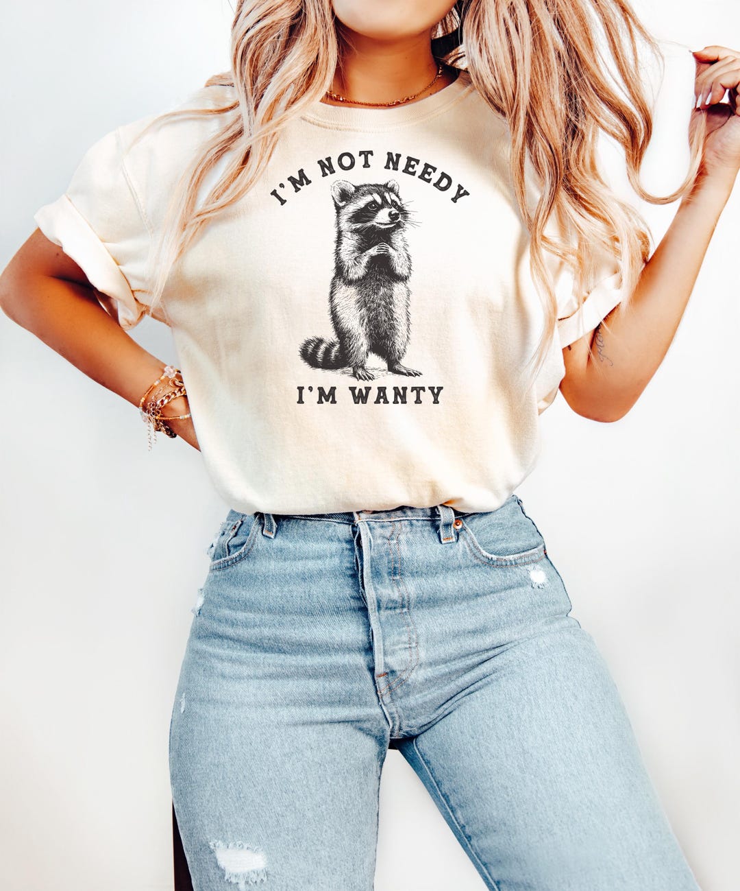 I Am Not Needy I Am Wanty Shirt, Funny Raccoon Meme Shirt, Adult Humor ...