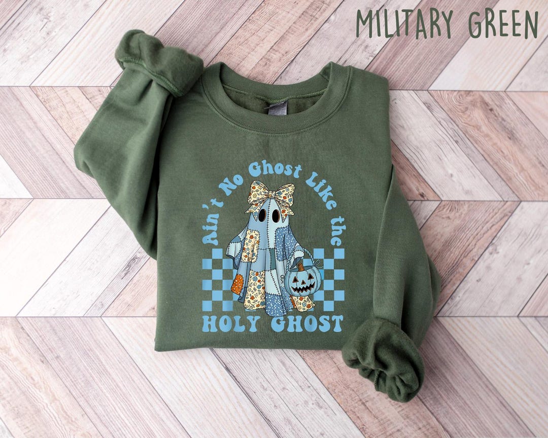 Ain’t No Ghost Like the Holy Ghost Sweatshirt, Funny Christian ...