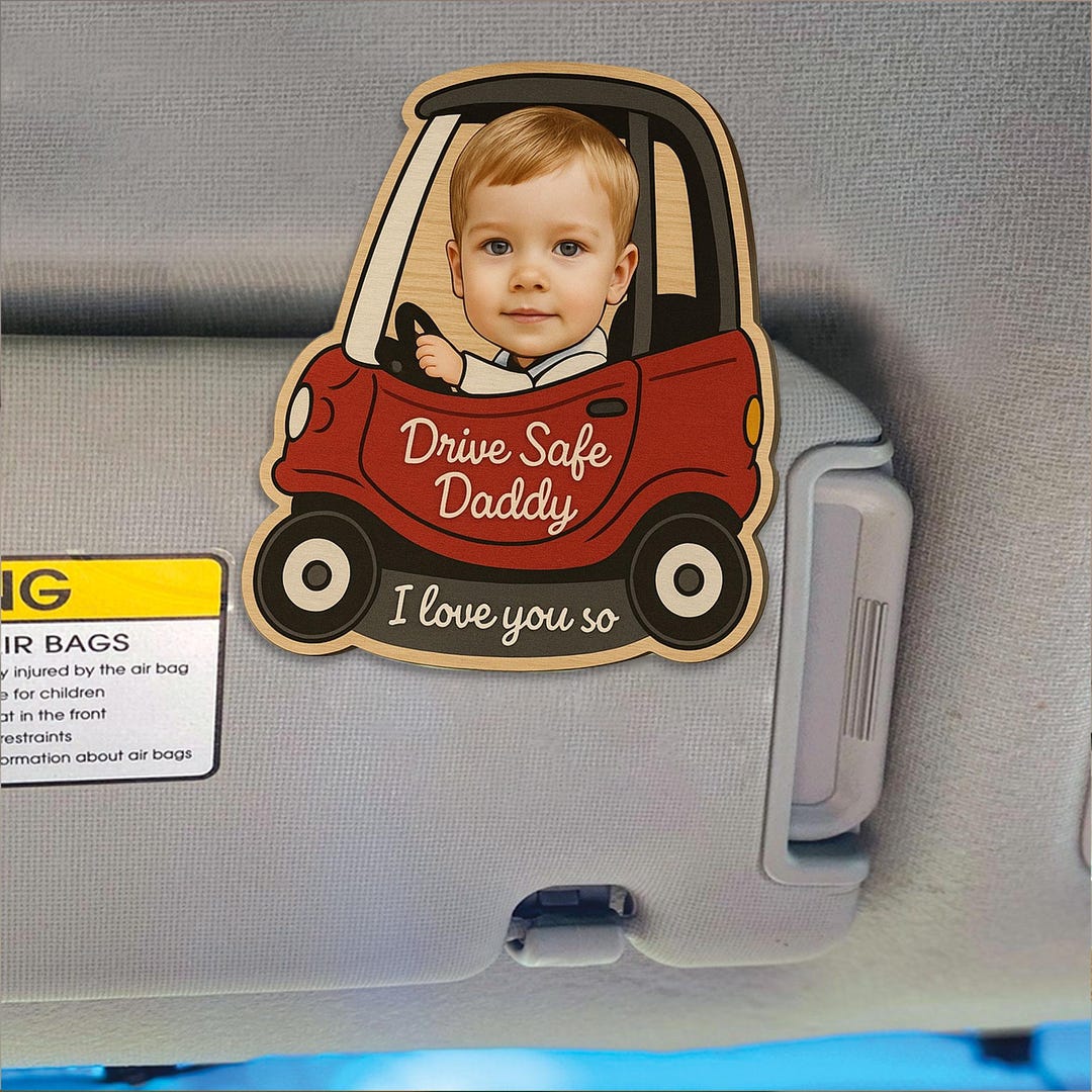 Custom Photo Car Visor Clip for Dad, Personalized Drive Safe Daddy I ...
