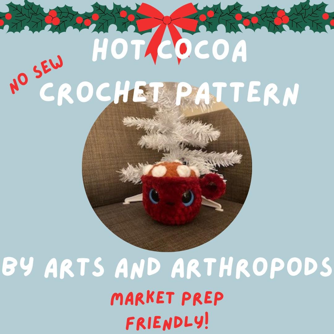 No-sew Hot Cocoa Crochet Pattern, Market Prep, Market Prep Friendly ...