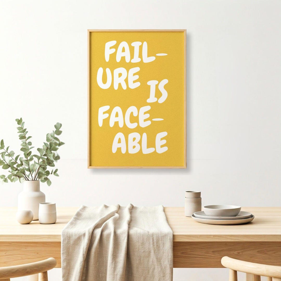 Yellow Motivational Typography Art: Failure is Faceable, Dorm Office ...
