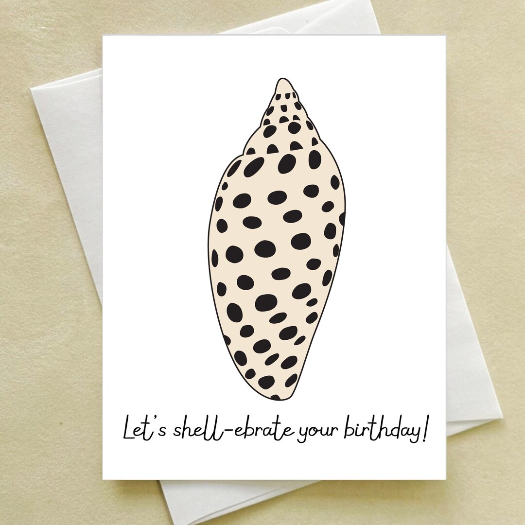 Shell Birthday Card - Sanibel Shell Greeting Card - Let's Shell Ebrate ...