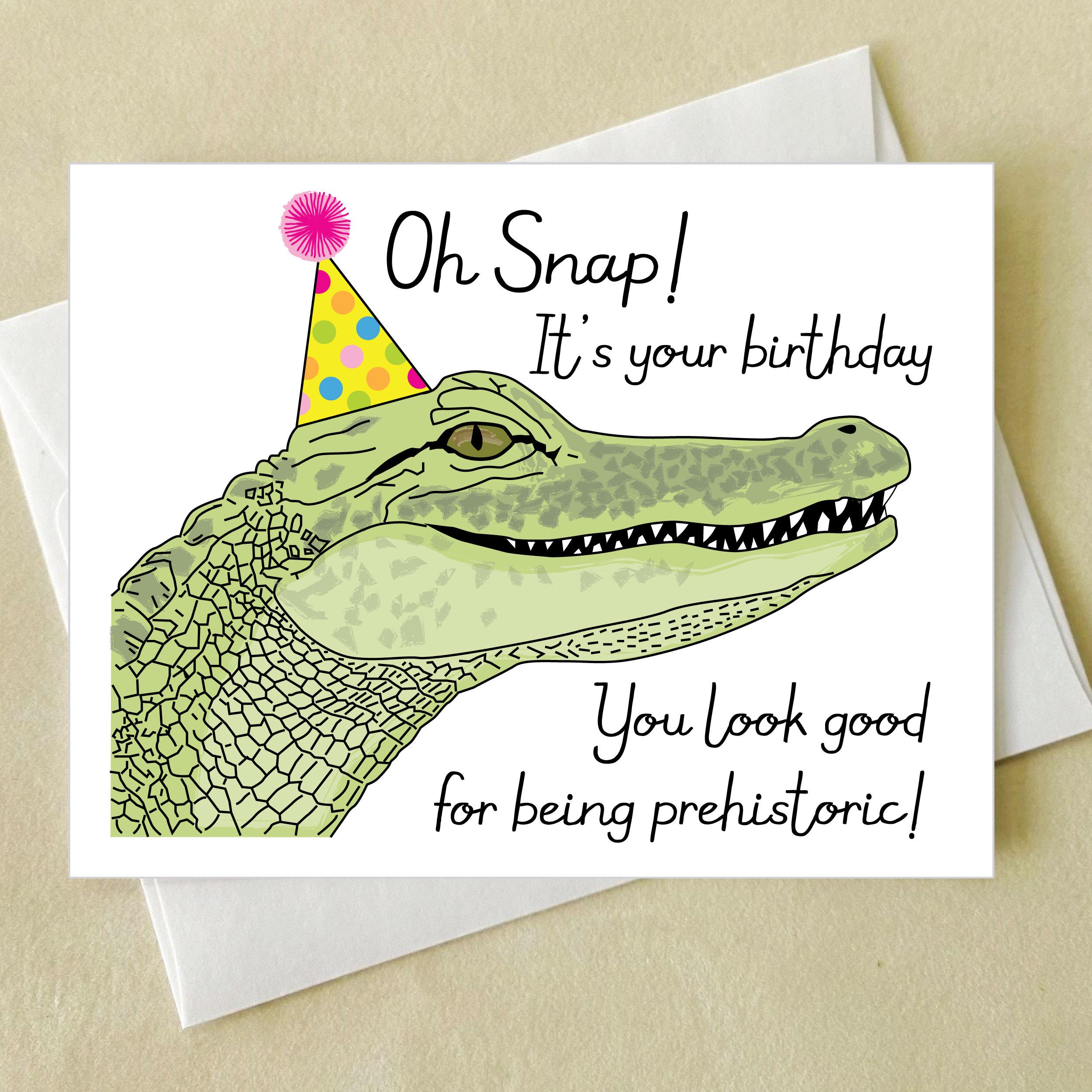 Gator Alligator Birthday Card - Oh Snap - Crocodile Birthday Card ...