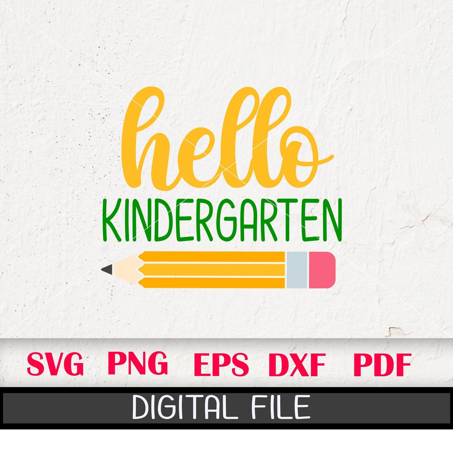Kindergarten SVG File, Hello Kindergarten Svg File, First Day of School ...
