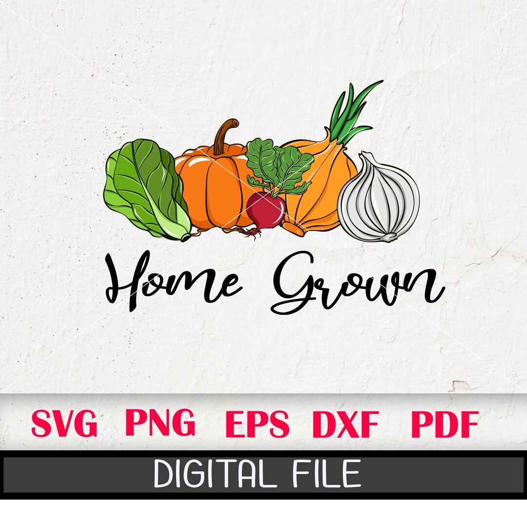 Home Grown Svg, Farmers Market SVG, Farmers Market Cut File, Market ...