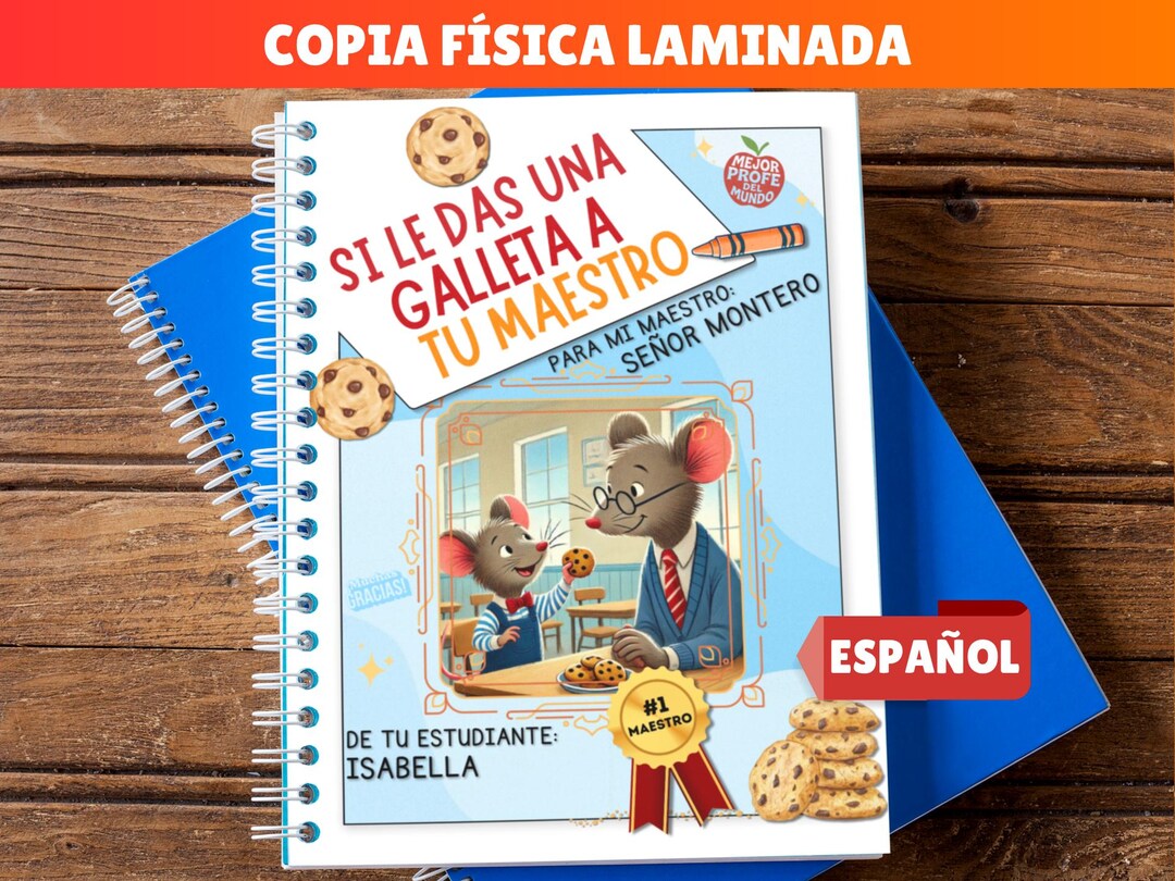 PHYSICAL COPY - Spanish Version If You Give A Teacher a Cookie Book, Si ...