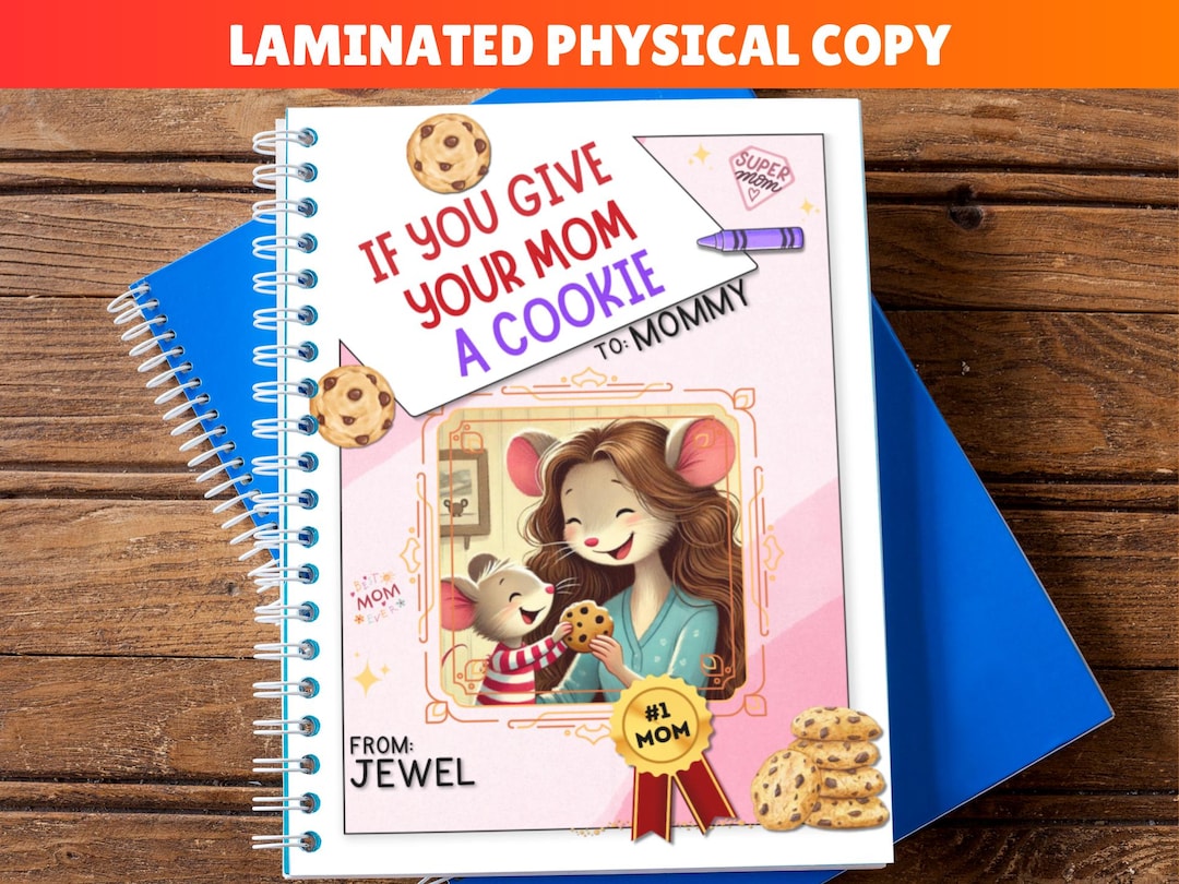 PHYSICAL COPY - If You Give Your Mom a Cookie Book | Laminated Custom ...