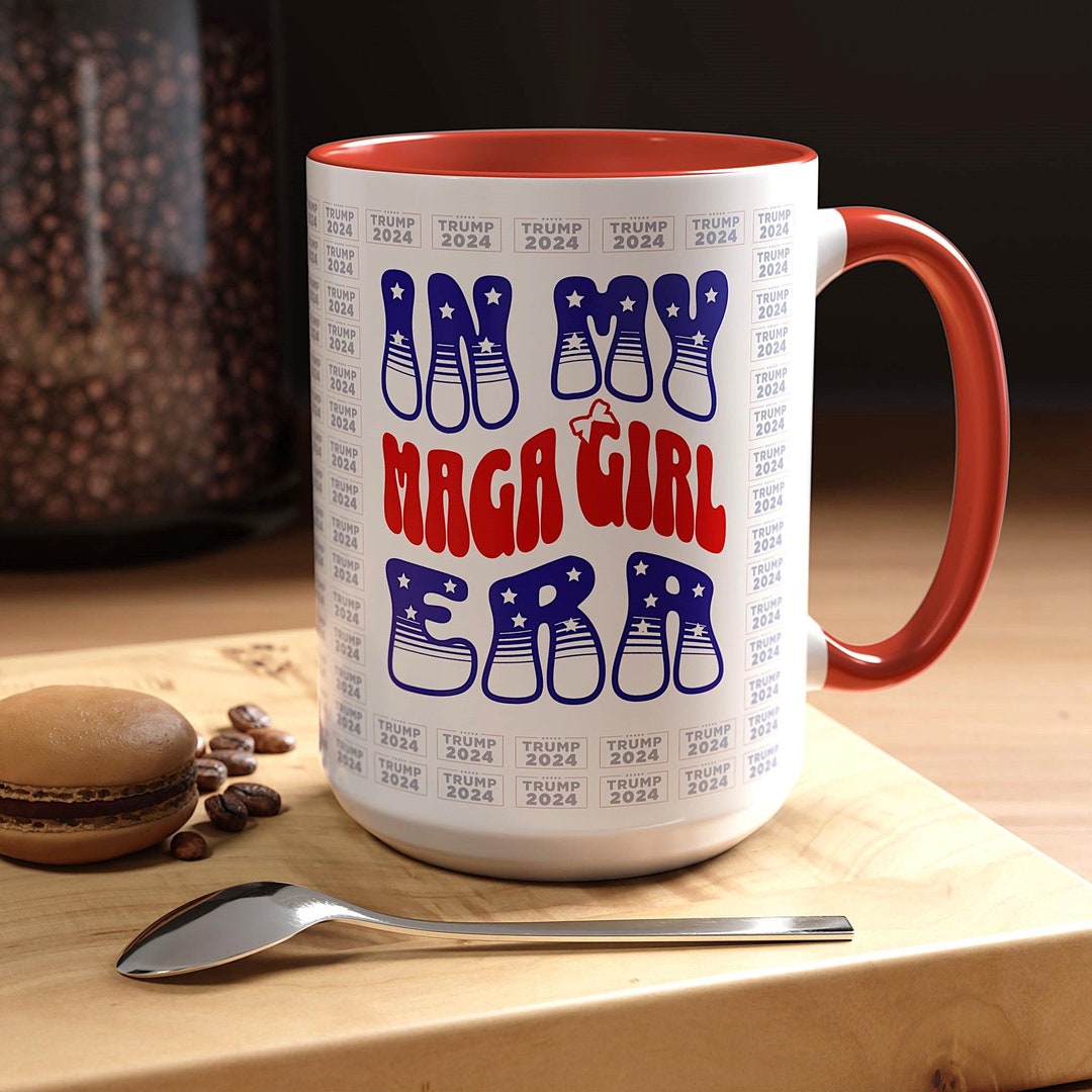 In My MAGA Girl Era Coffee Mug - Trump 2024 Gift - Etsy