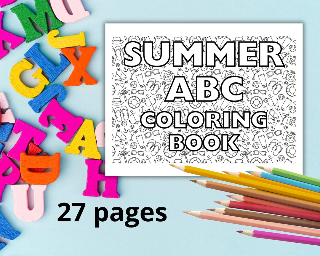 ABC Summer Coloring Book, Coloring Pages, Alphabet Coloring Book, Kids ...
