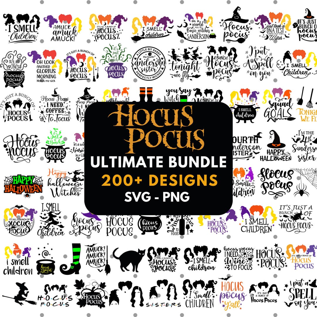 Hocus Pocus SVG Bundle, Sanderson Sisters Svg, Witches Svg, Hocus Pocus ...