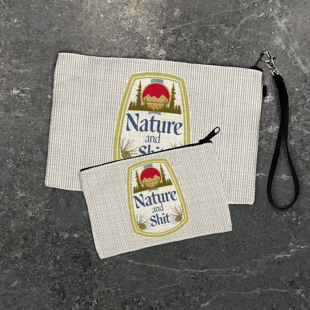 Nature and Shit Zipper Pouch – Funny Linen Cosmetic Bag, Pencil Case ...