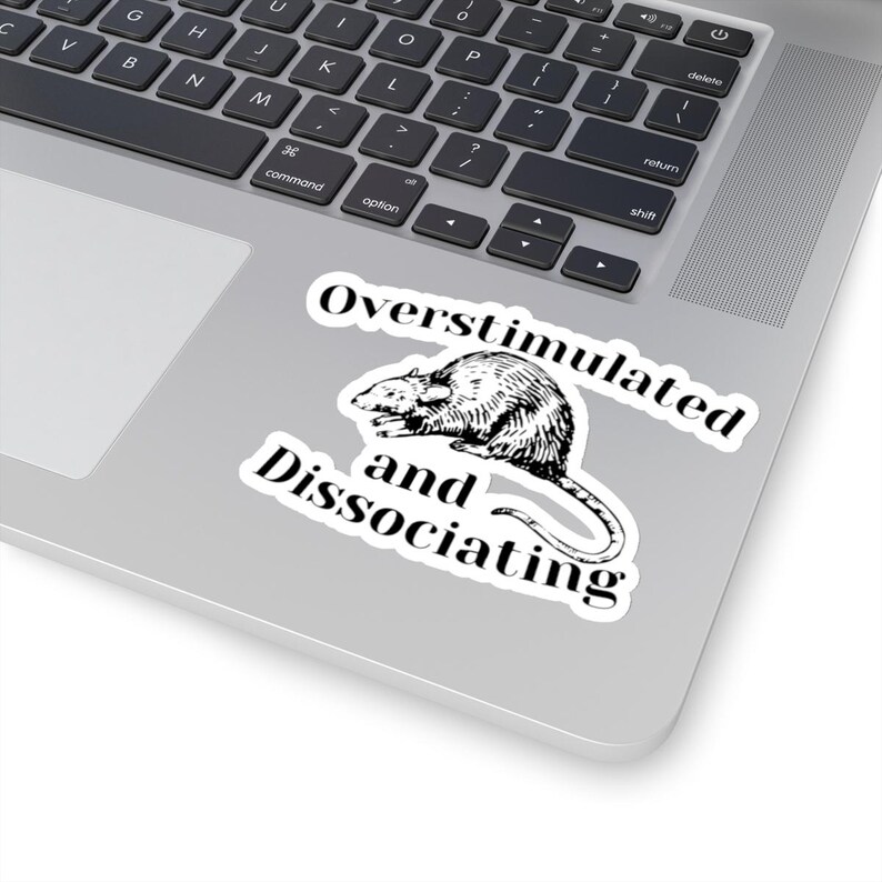 Overstimulated, Dissociating, Vinyl Sticker, Funny Rat, Meme Sticker ...