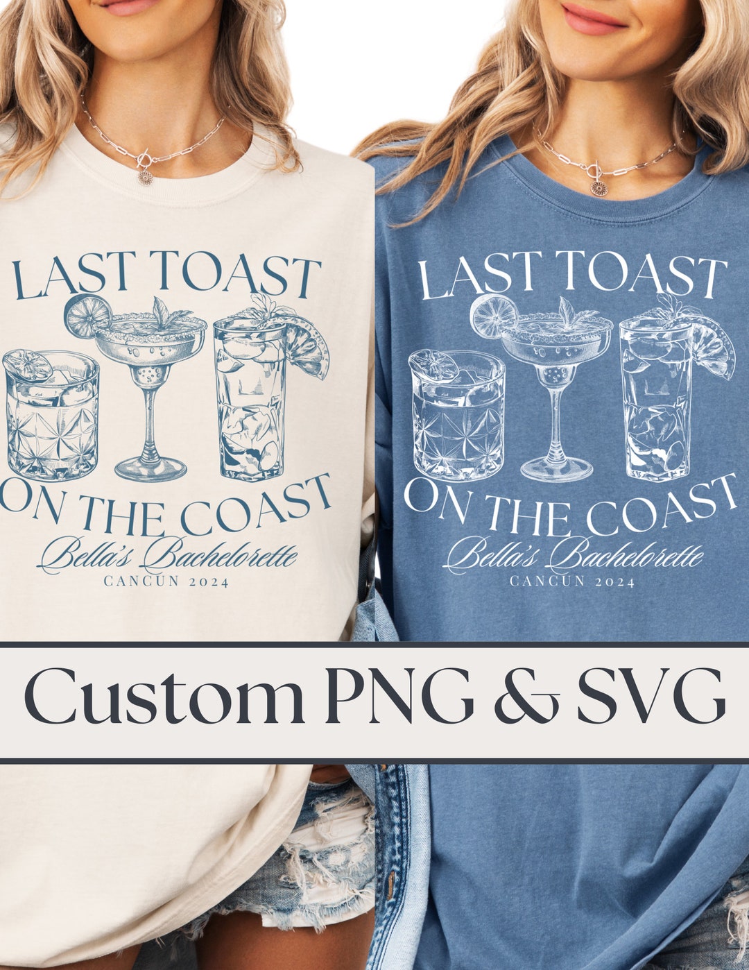 Last Toast on the Coast SVG, Last Toast on the Coast PNG, Last Toast ...