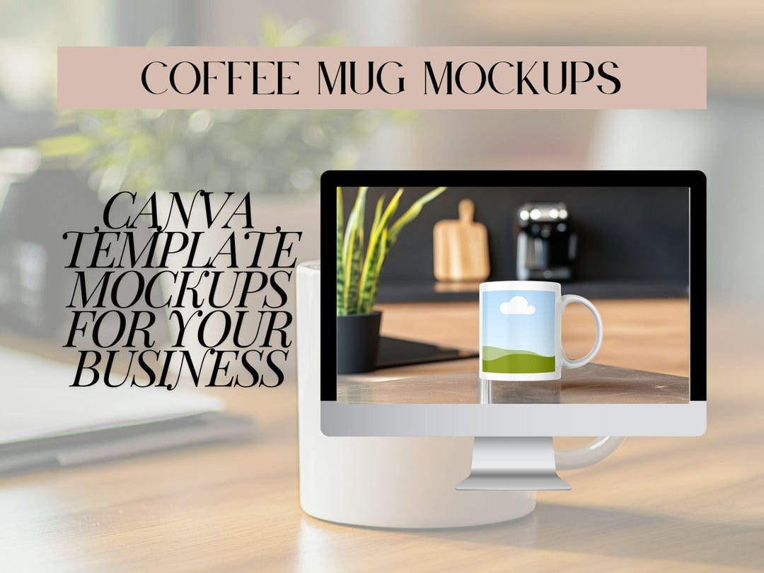 Coffee Mug Mockups Canva Template to Showcase Your 11 Oz Ceramic Tea ...