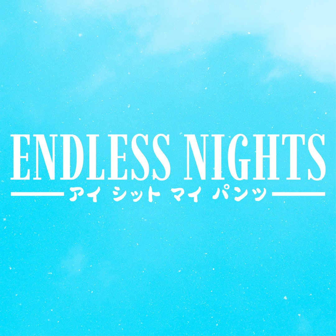 Endless Nights Sticker • Vinyl Decal Transfer Sticker, JDM Sticker ...