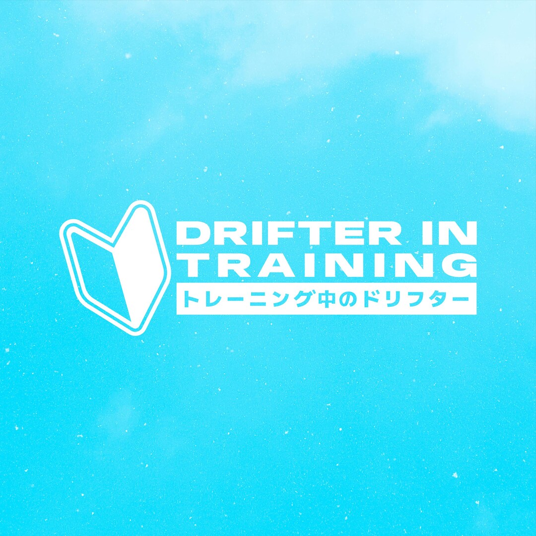 Drifter in Training • Vinyl Decal Transfer Sticker, JDM, Kanji ...