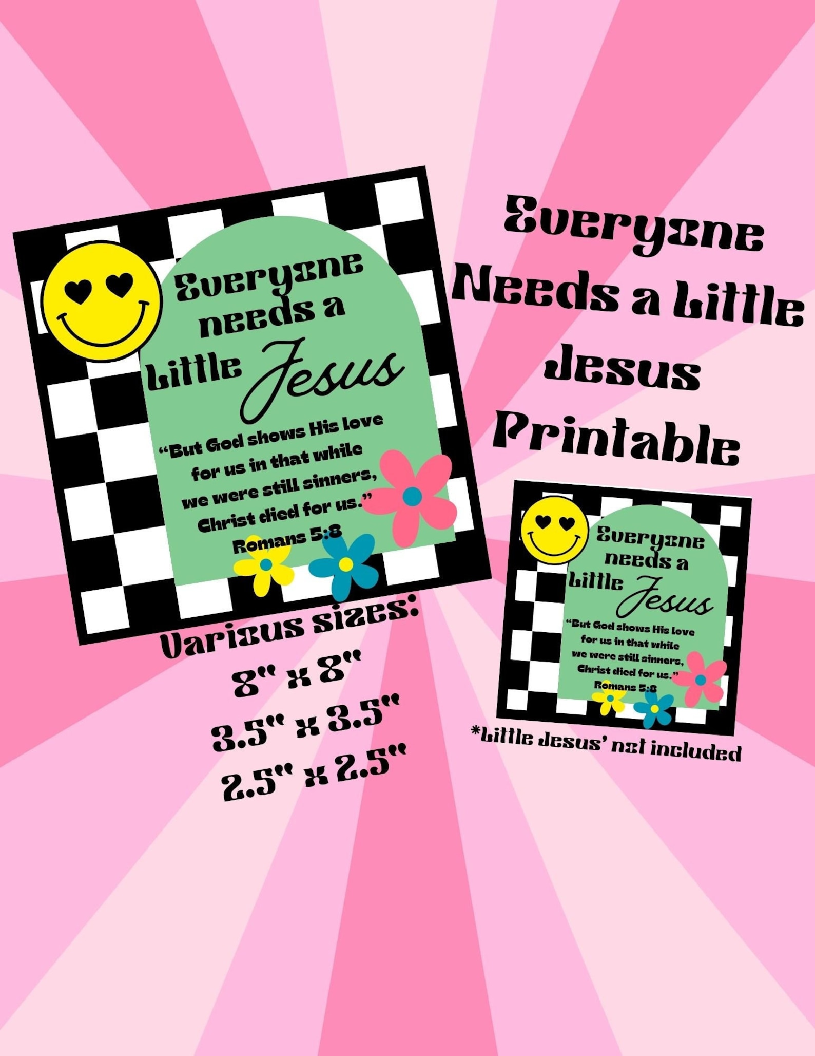 Everyone Needs a Little Jesus Printable Romans 5:8 Instant Download ...