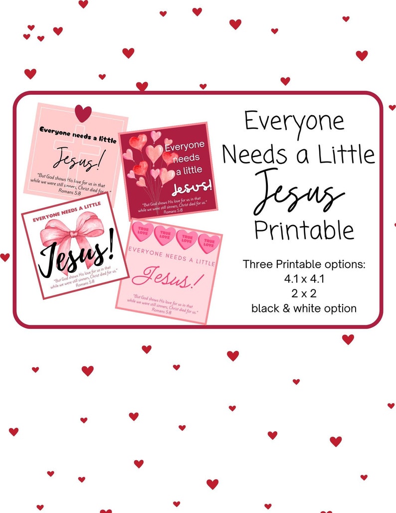 Everyone Needs A Little Jesus Valentine's Day Printable - Etsy