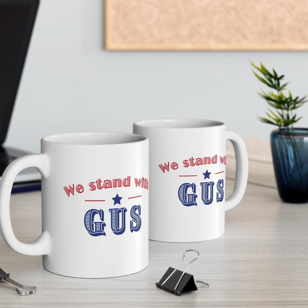We Stand With Gus Mug - Etsy
