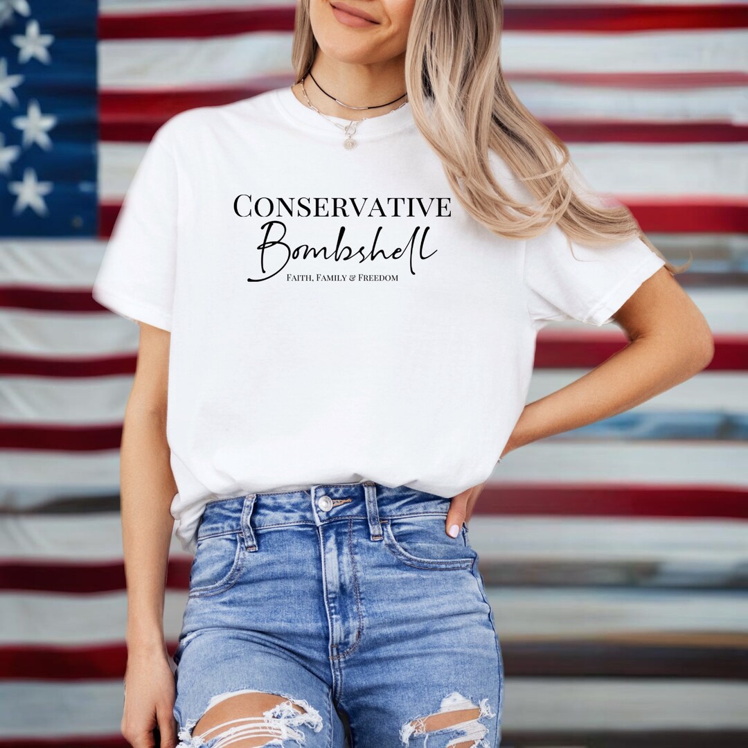 Conservative Bombshell Classic- Women’s Conservative USA Fourth of July Patriotic Comfort Colors ...