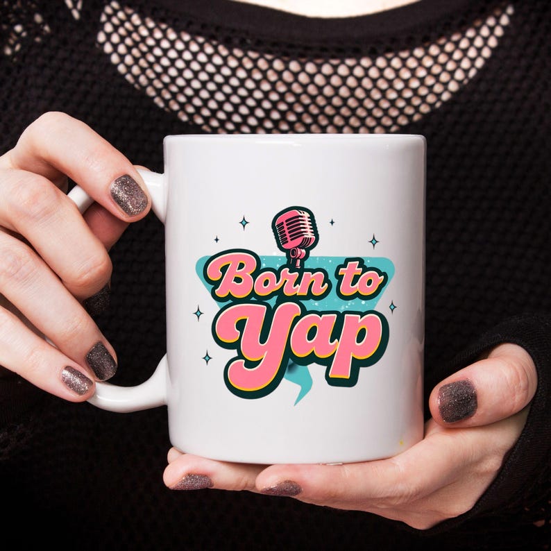 Born to Yap Png - Popular PNG -trendy Png Girly - Girl Png - Just A ...