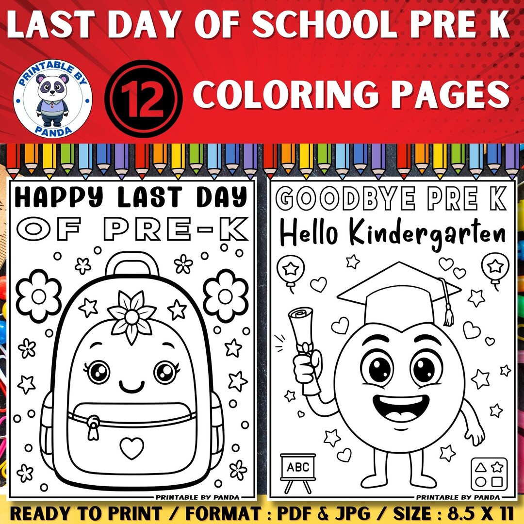 Last Day of School Coloring Sheets Pages Pre K - End of the Year ...