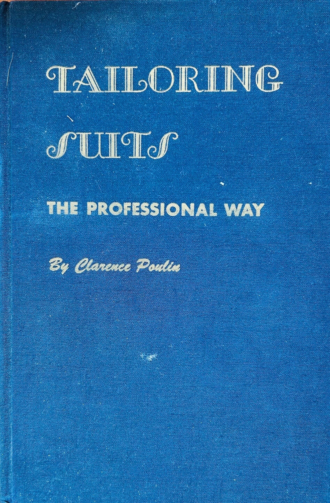 Tailoring Suits, Mens Suit Sewing Book, Vintage Sewing Books, Sewing ...