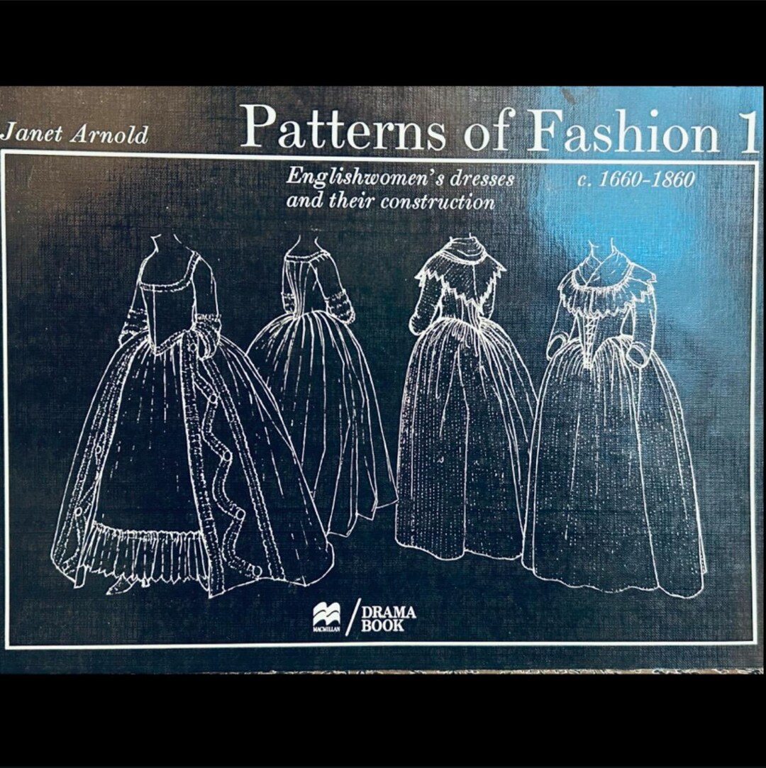Patterns of Fashion 1, Fashion History Book, Historical Dress Pattern ...