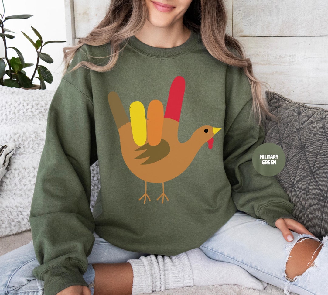 Turkey Hand American Sign Language Tshirt, ASL I Love You Sweatshirt ...