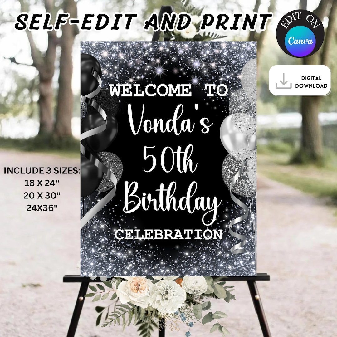 Editable Black and Silver Welcome Sign, Black and Silver Birthday ...