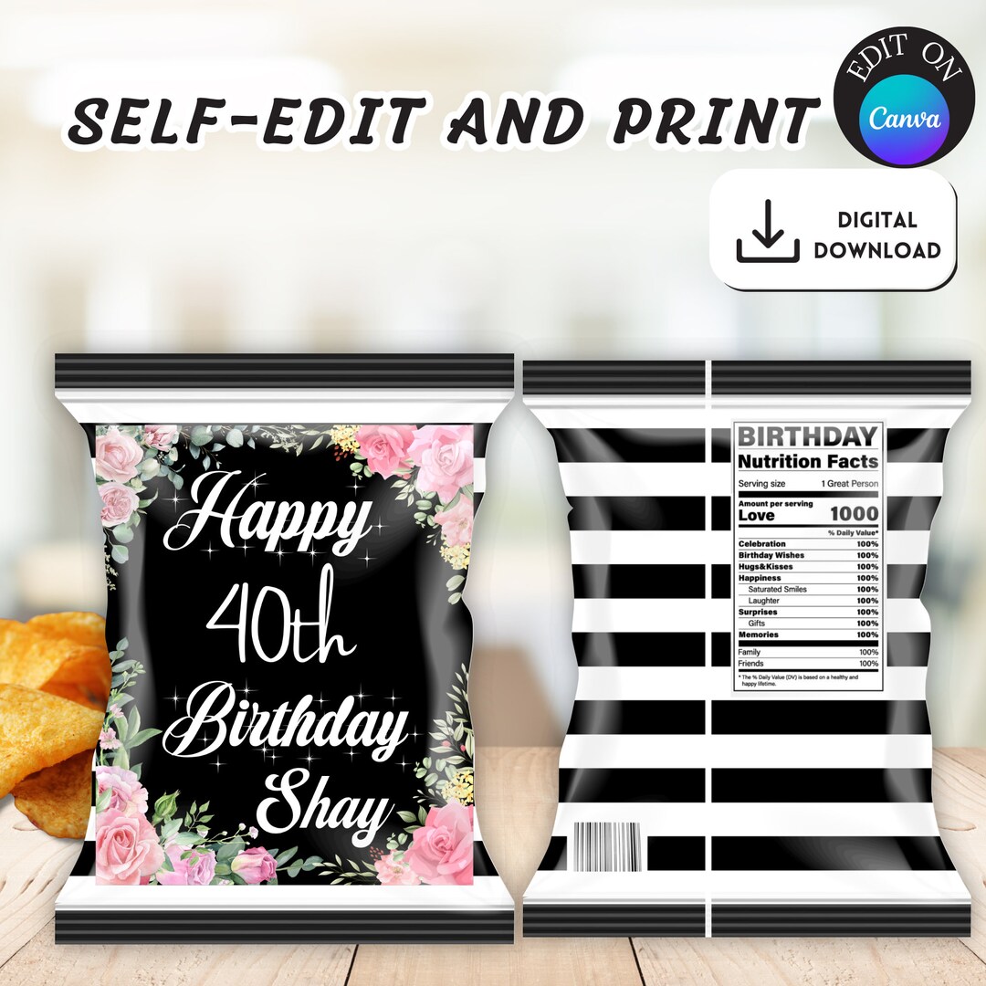 40 and Fabulous Chip Wrap, EDITABLE Black and White Adult Chip Bag ...