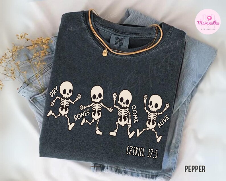 Dry Bones Come Alive Shirt Ezekiel 37:5 Religious Halloween Christian ...